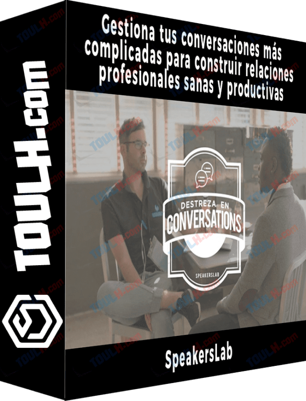 Curso Destreza en Conversations – SpeakersLab ⋆ TouLh