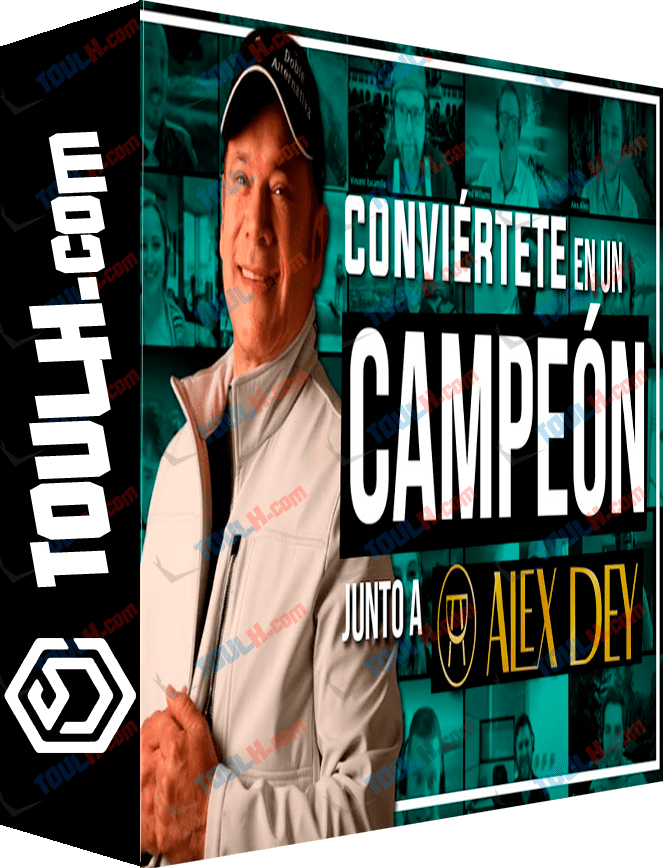 Curso Campeones - Alex Dey ⋆ TouLh
