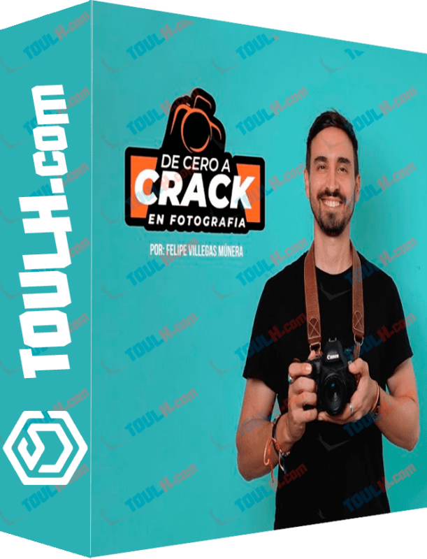 Curso De cero a CRACK en Fotografía - Felipe Villegas ⋆ TouLh