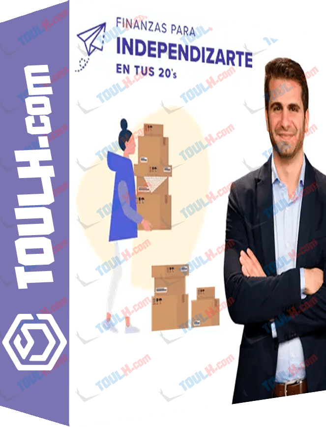 Curso Finanzas para Independizarte en tus 20’s - Moris Dieck ⋆ TouLh