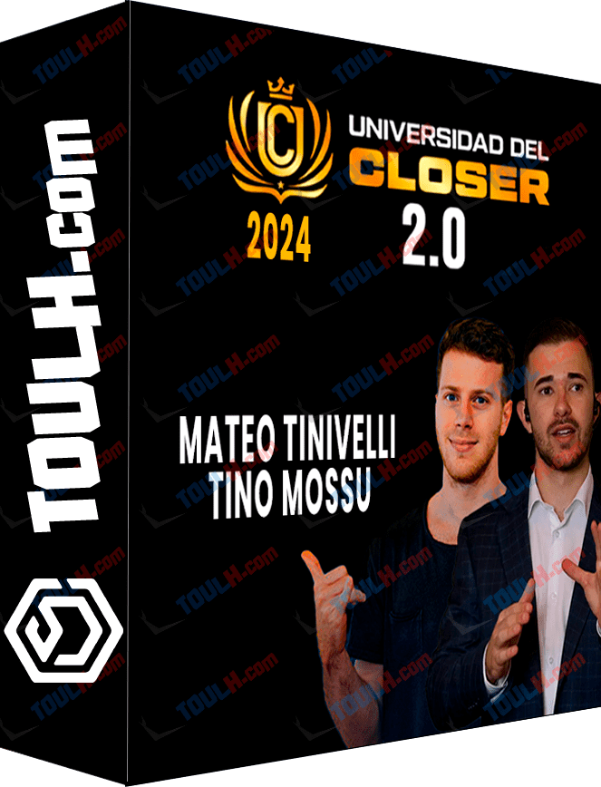 Curso La Universidad Del Closer 2024 de Tino Mossu y Mateo Tinivelli ⋆ ...